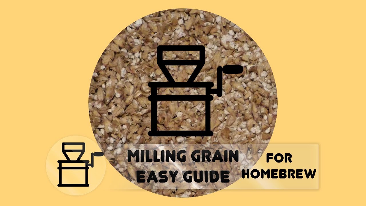 Milling Grain For Homebrewing Easy Guide HD 4K - Brew Insight