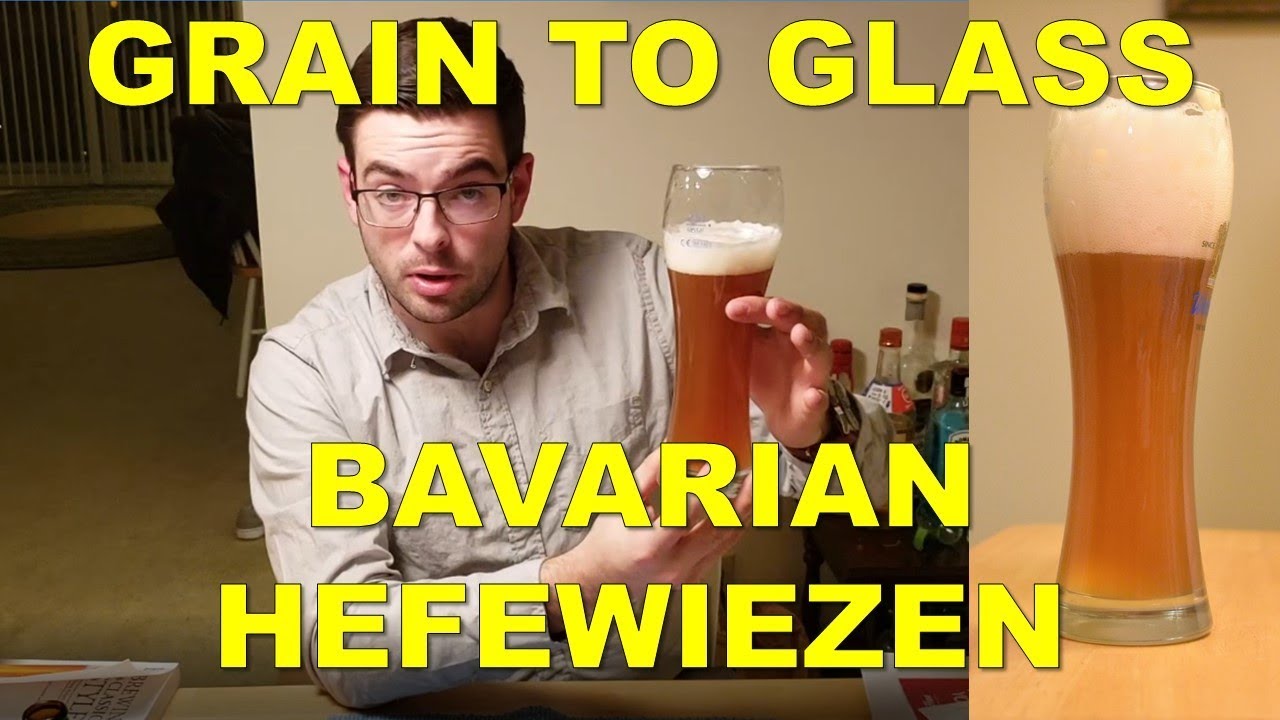 How to Brew a Bavarian-style German Hefeweizen | Grain to Glass ...